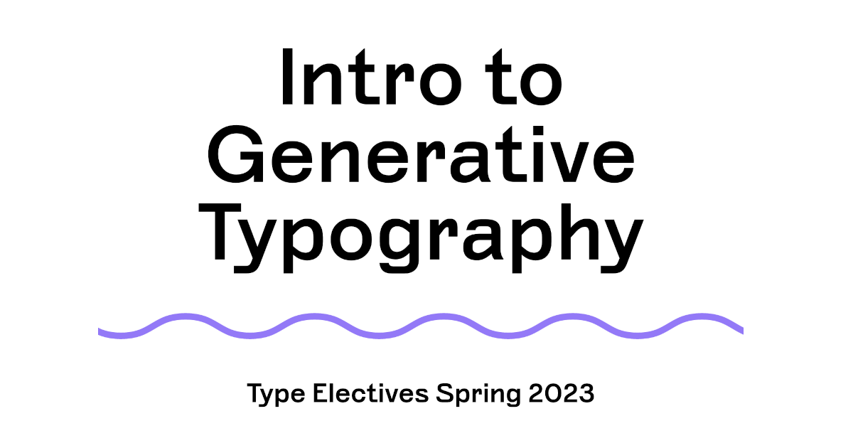 Generative Typography Showcase 2023